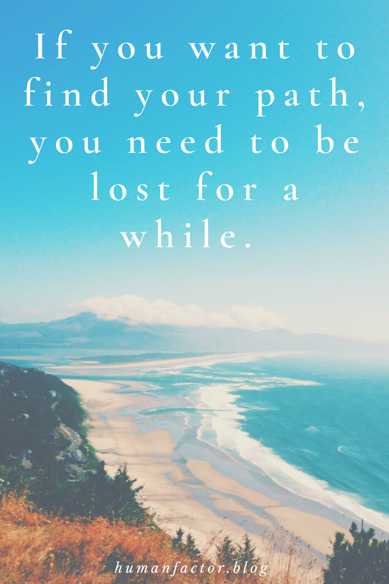 Meditation on Being Lost – humanfactor